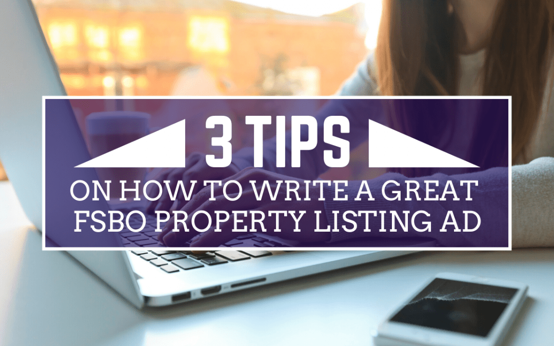 3 Tips On How to Write a Great FSBO Property Listing Ad - Fort Myers ...