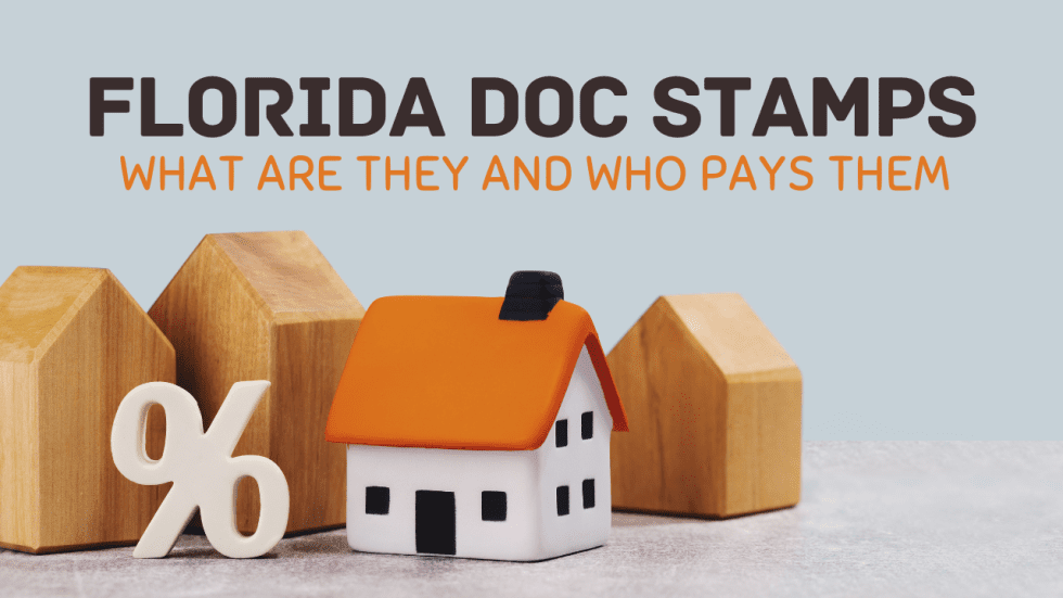 Florida Doc Stamps: What Are They And Who Pays Them - Fort Myers, Cape ...