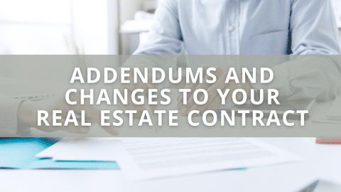 Addendums and Changes to Your Real Estate Contract - Fort Myers, Cape ...